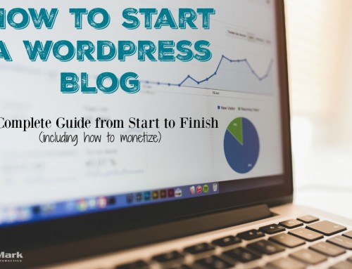 How To Start A Wordpress Blog A Guide From Start To Finish